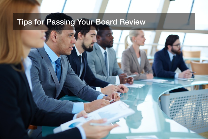 Tips for Passing Your Board Review - Healthy Balanced Diet