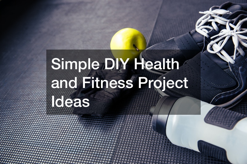 Simple DIY Health and Fitness Project Ideas - Healthy Balanced Diet