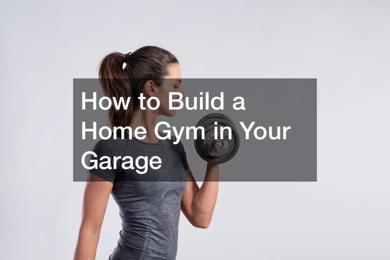 How to Build a Home Gym in Your Garage - Healthy Balanced Diet